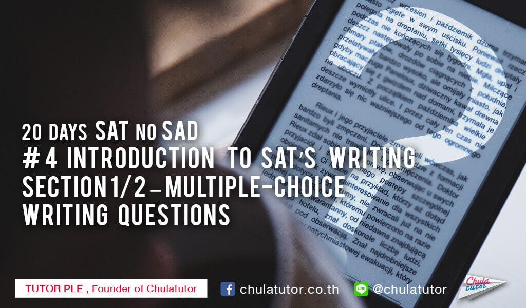 Introduction to SAT’s Writing Section 1/2 – Multiple-choice Writing ...